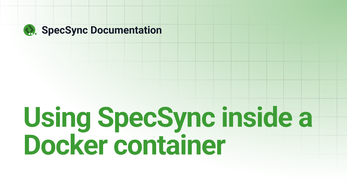 Using Specsync Inside A Docker Container Specsync Documentation 2192
