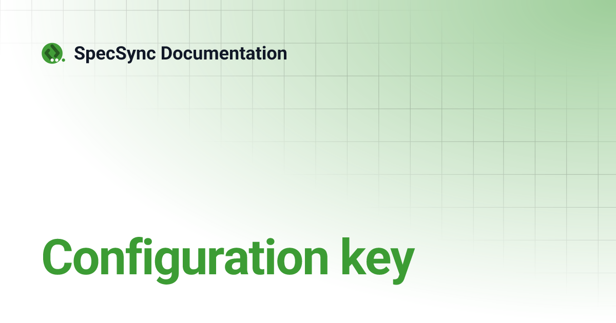 Configuration Key Specsync Documentation