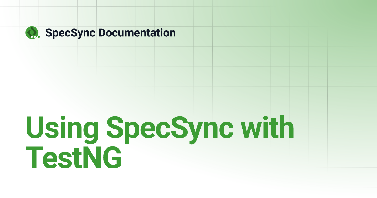 Using Specsync With Testng Specsync Documentation 9687