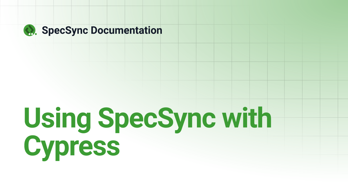 Using Specsync With Cypress Specsync Documentation 4106